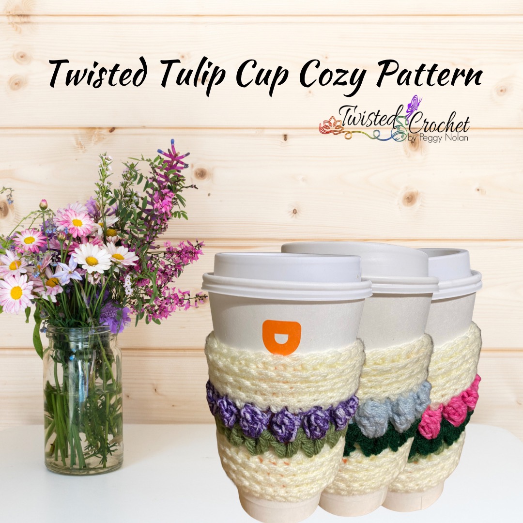 Twisted Tulip Cup Cozy – Free Pattern! – Twisted Crochet
